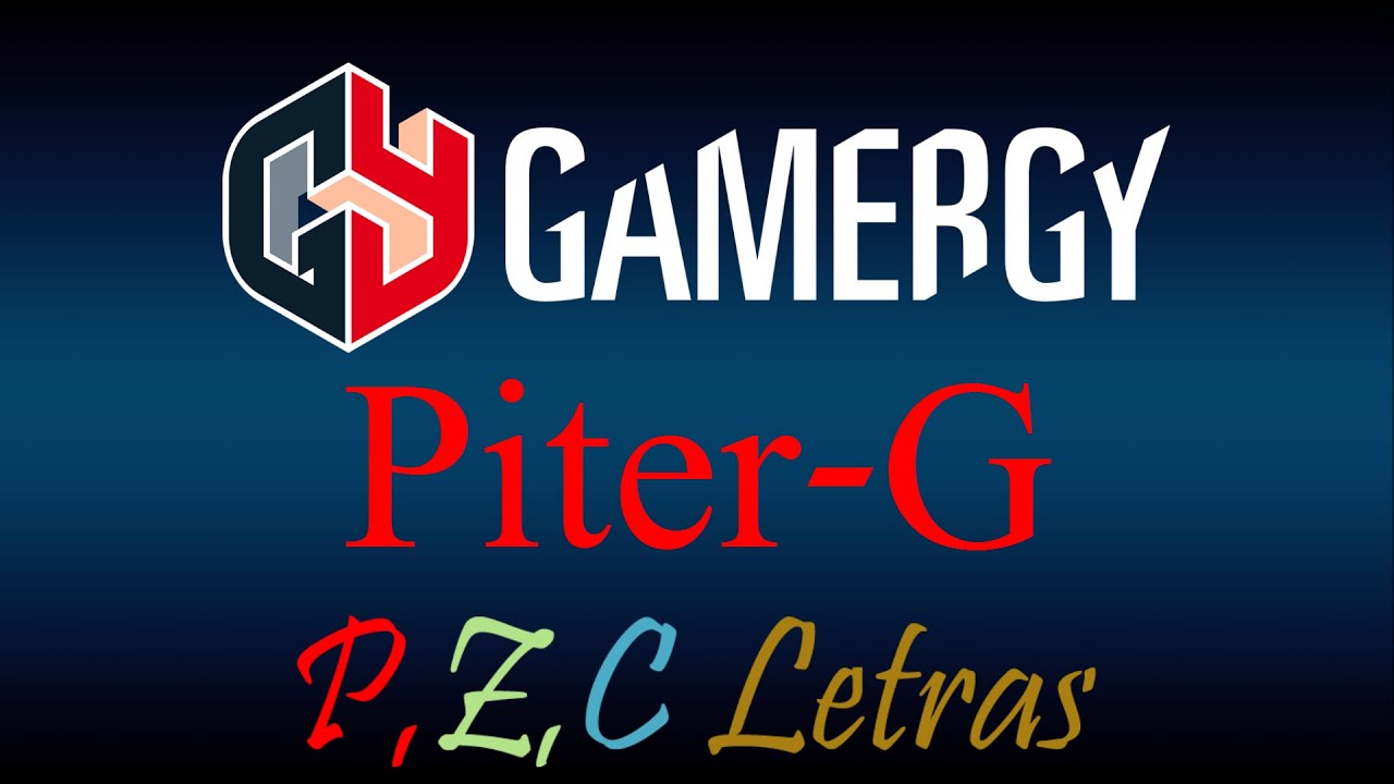 Piter-G - Gamergy (Con Letra y Descarga) - YouTube