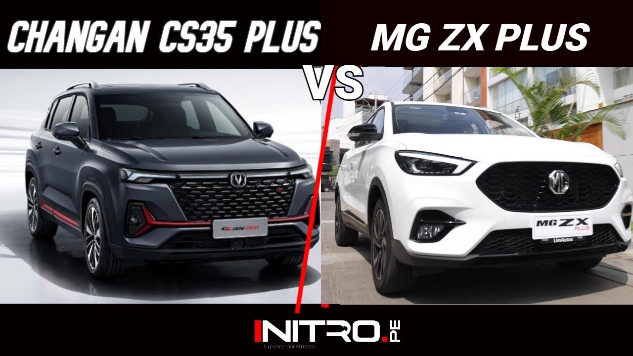 Changan CS35 Plus vs. MG ZX Plus / ¡Dos SUV de procedencia china con ...