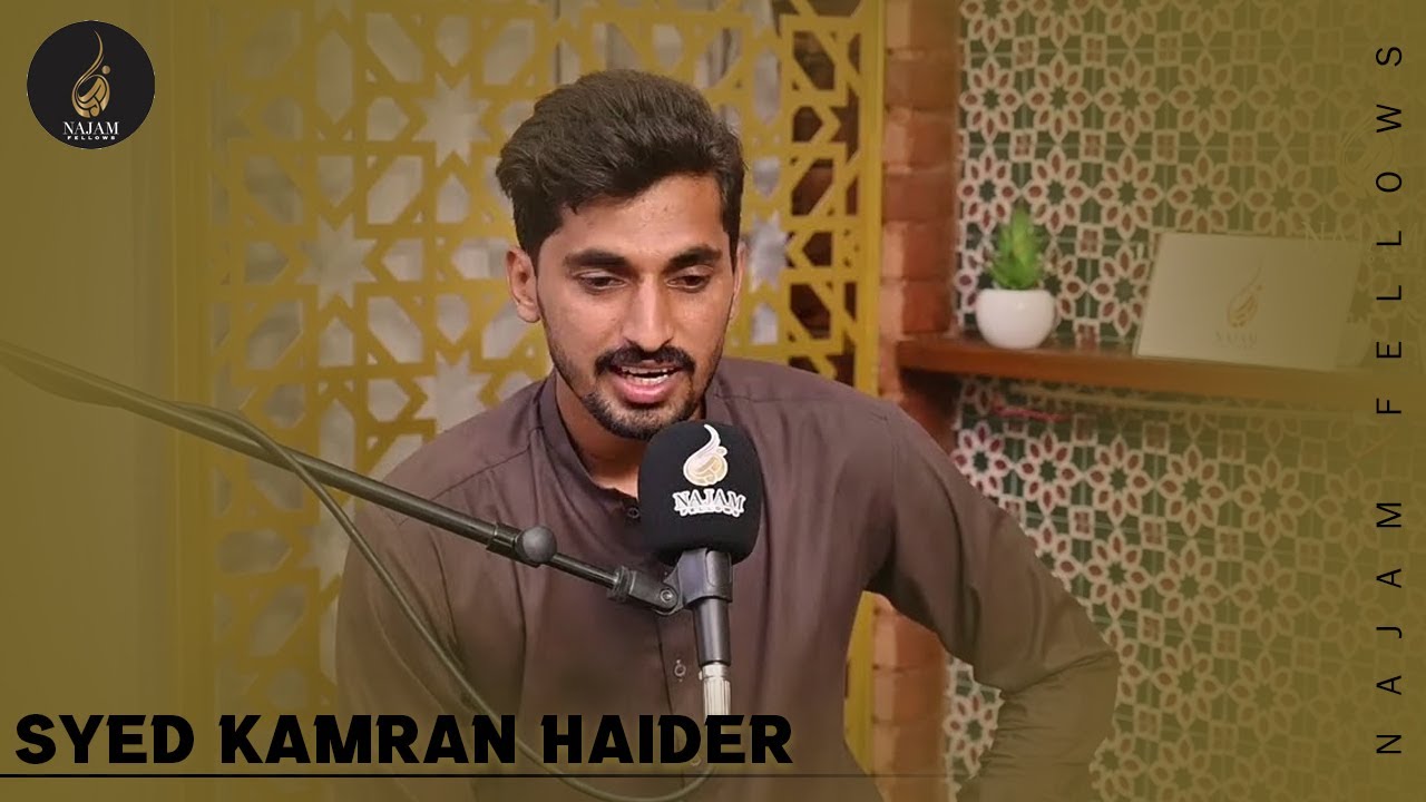 Syed Kamran Haider Poetry | سید کامران حیدر شاعری | Najam Arai |نجم آرائی | Najam Fellows |نجم ...