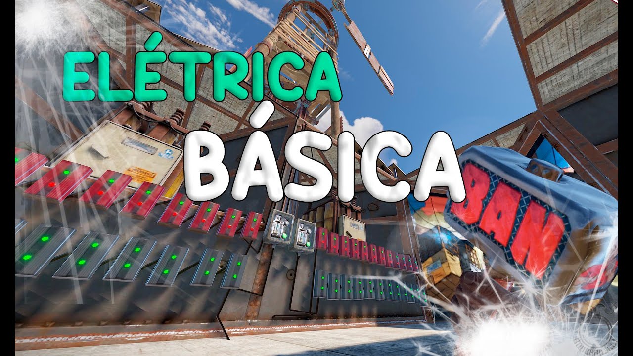 RUST - TUTORIAL DE ELETRICA BASICO! (Parte 1- Componentes e Ligações ...