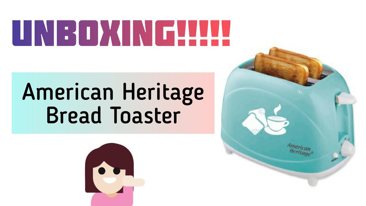 Unboxing: American Heritage Bread Toaster HEBT-6031 - YouTube