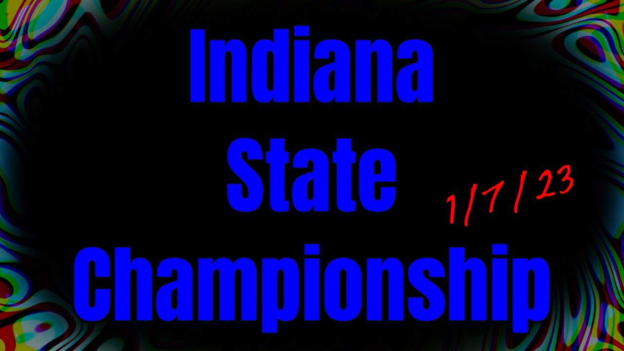 Indiana State Championship Fort Wayne, IN January 7th, 2023 from the ...