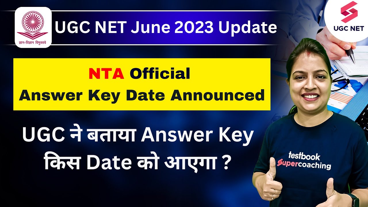 UGC NET Answer Keys 2023 June | UGC NET JRF Official Answer Key Date ...