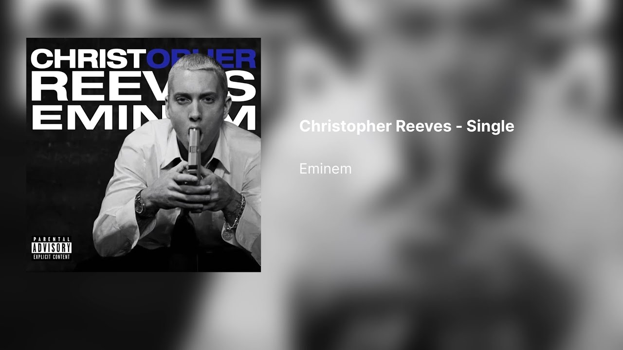 Eminem - Christopher Reeves (Single) - YouTube