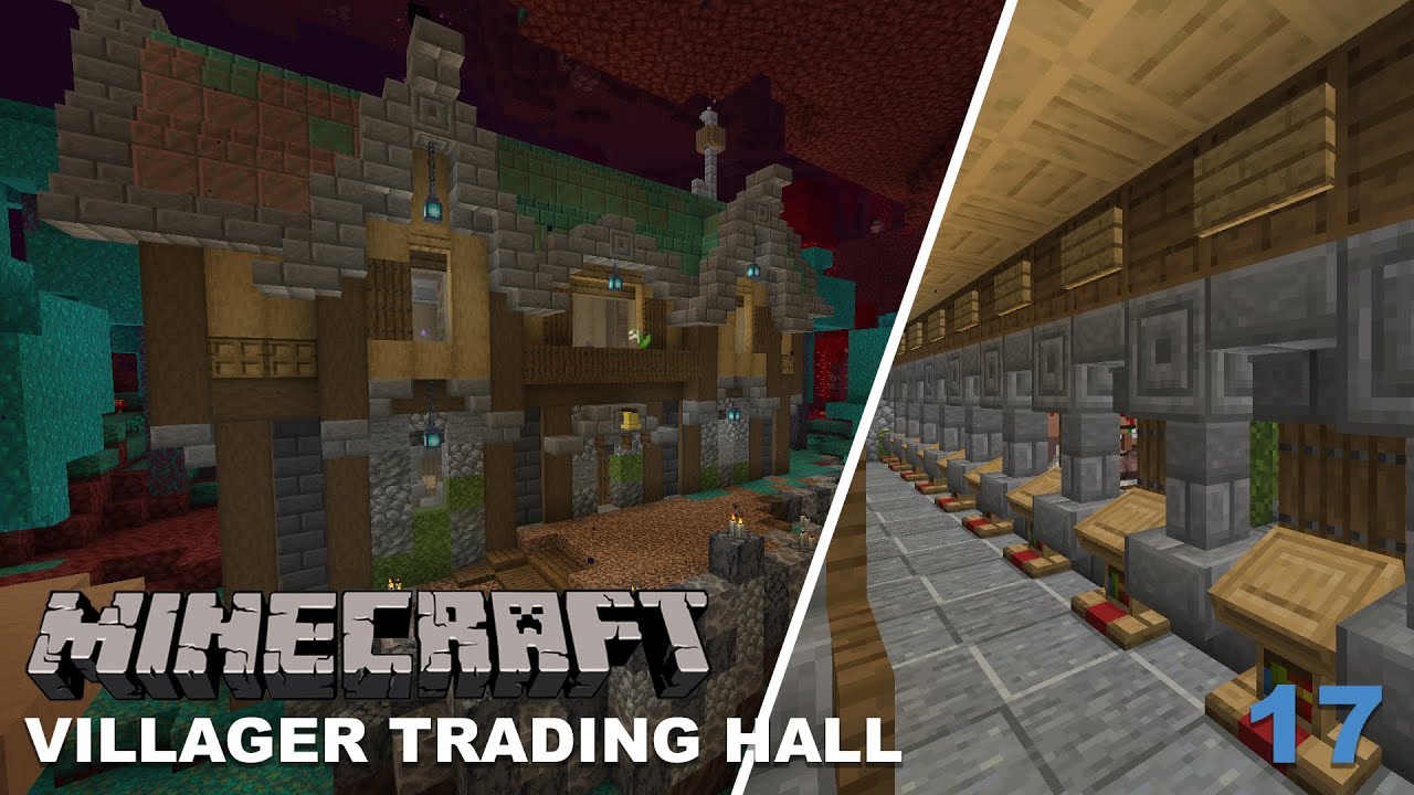 Villager Trading Hall Build & Nether Improvement - Ep 17 A Minecraft ...