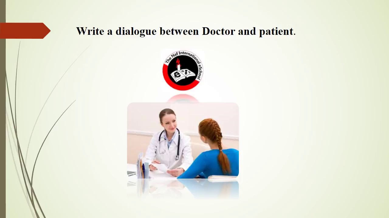 Write a dialogue between Doctor and patient - YouTube