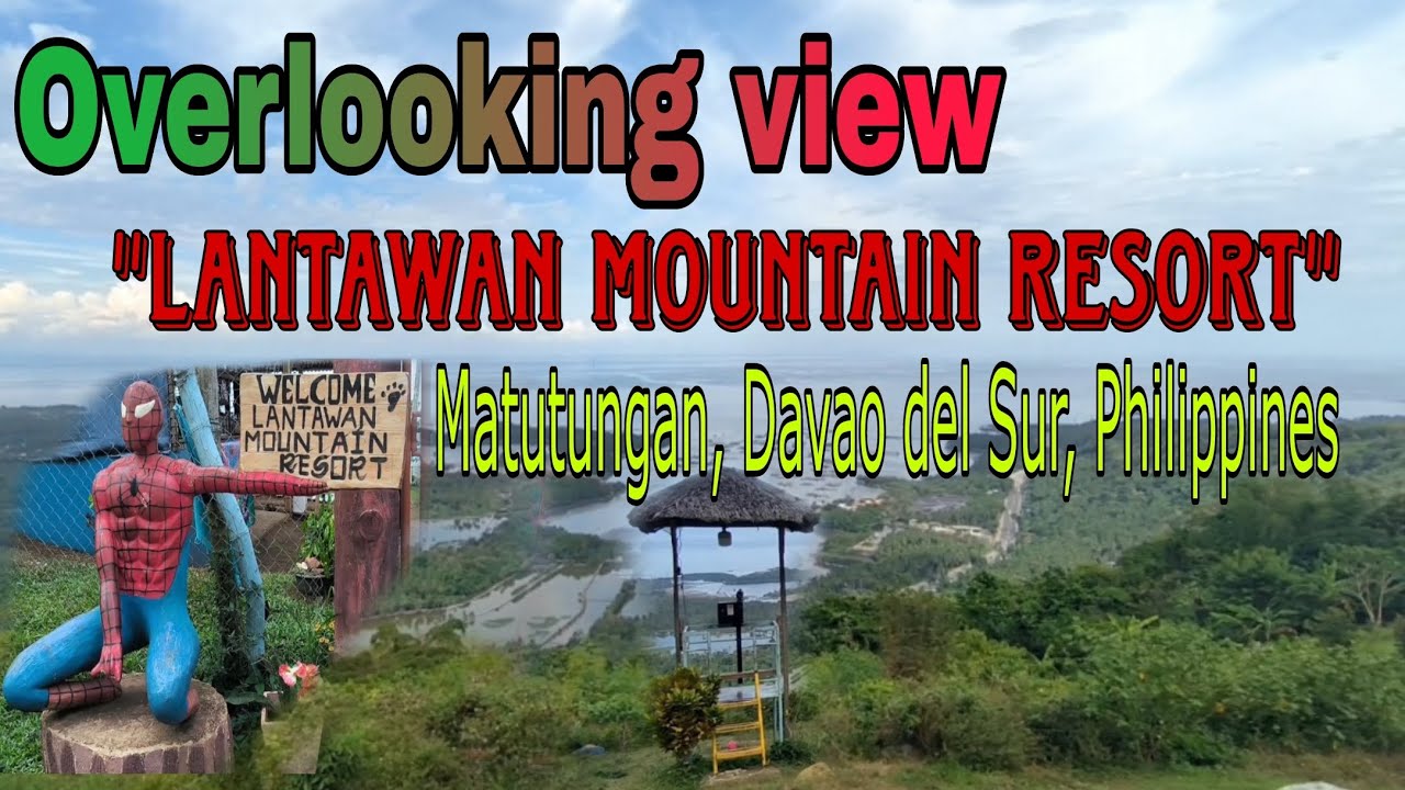 LANTAWAN MOUNTAIN RESORT (Overlooking view) | Matutungan, Sta. Cruz ...