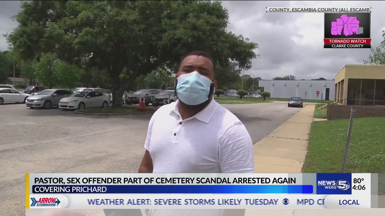 Video Pastor Sex Offender Part Of Prichard Cemetery Scandal Arrested