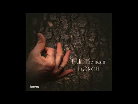 Erdal Erzincan - Keklik Gibi [Döngü © 2018 Temkeş Müzik]