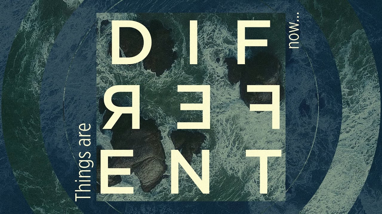 Things Are Different Now - YouTube