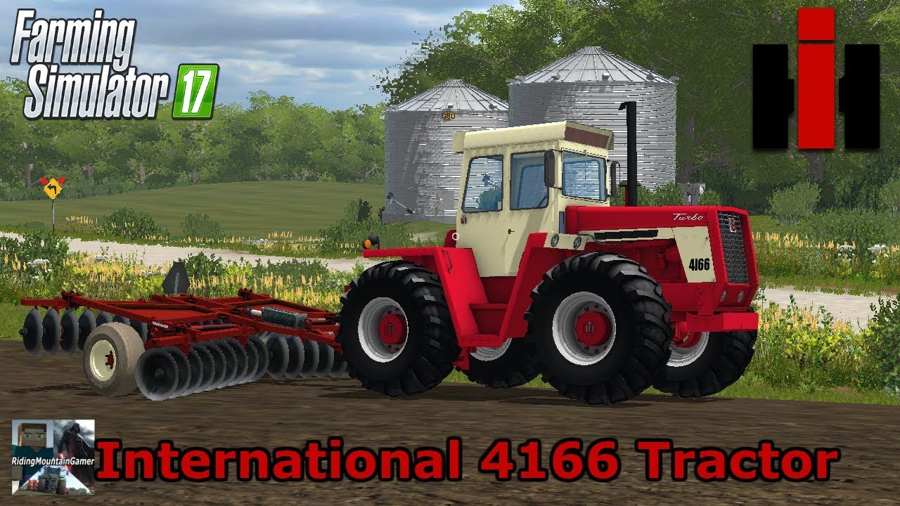 Farming Simulator 2017 / INTERNATIONAL 4166 TRACTOR / Mod Review - YouTube