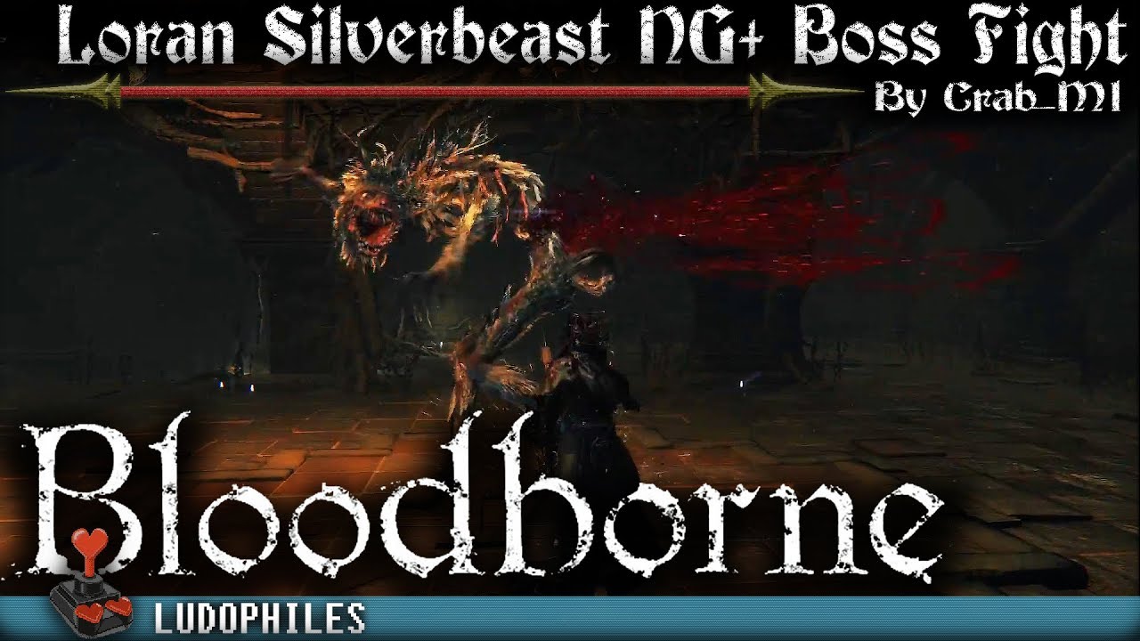 Bloodborne - Lower Loran Chalice Dungeon Layer 1 - Loran Silverbeast ...