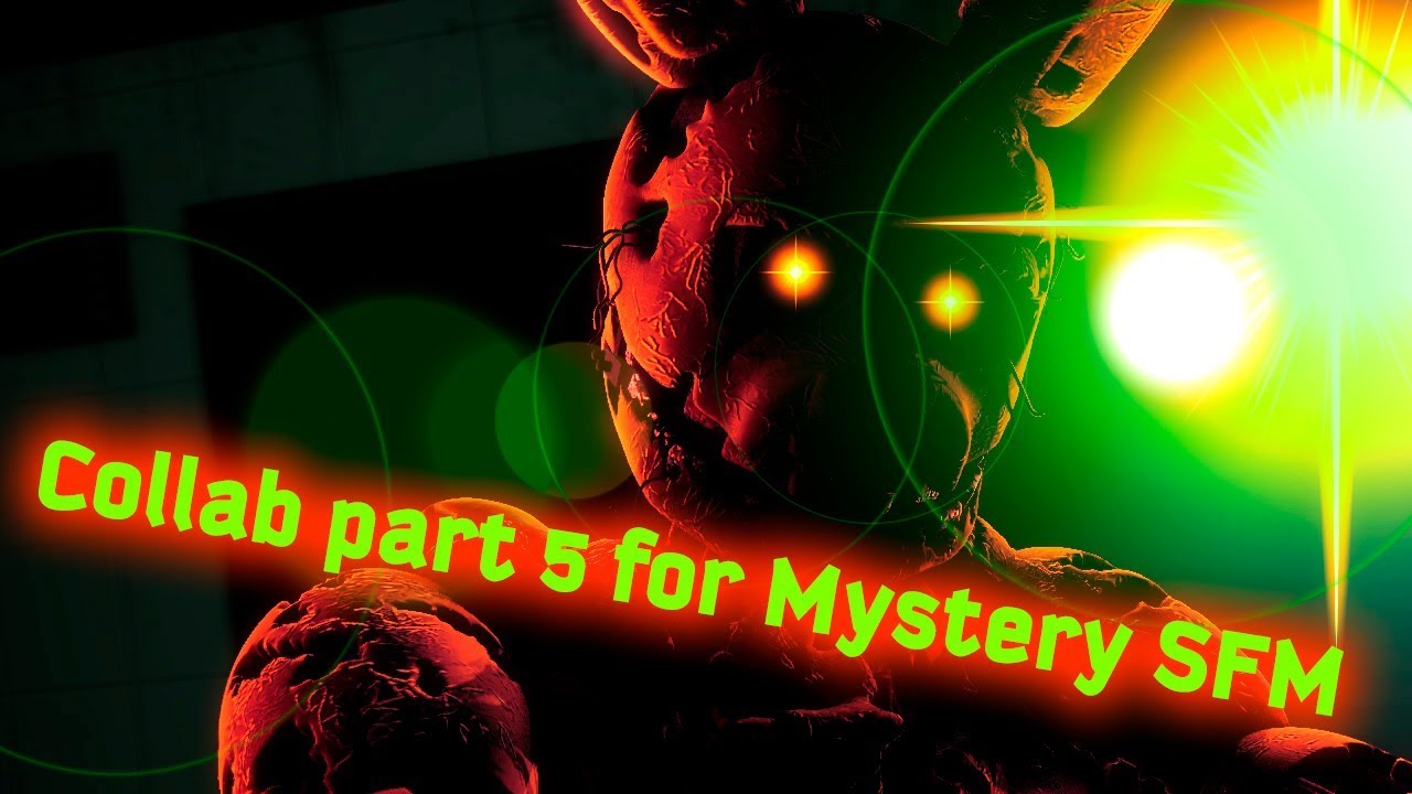 SFM | "Springtrap Finale" by Groundbreaking Collab part 5 for Mystery ...