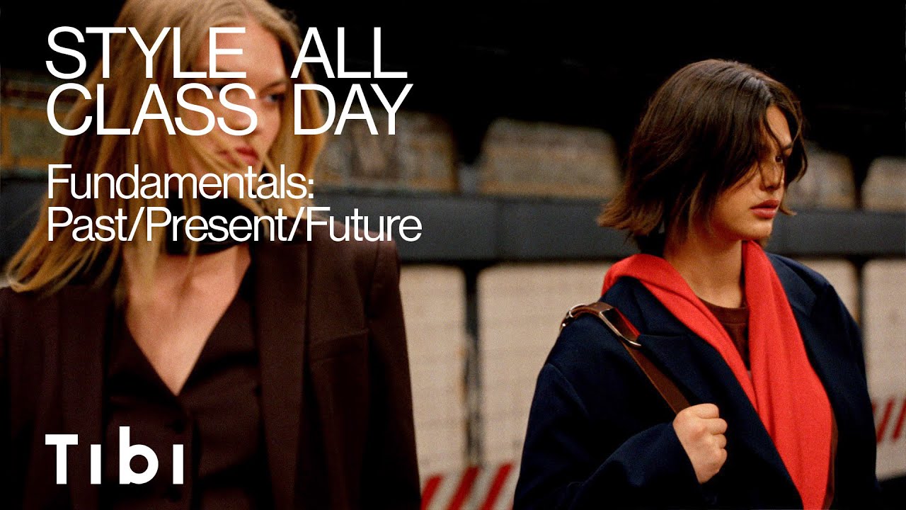 Style Class. All Day. Fundamentals: Past/Present/Future. - YouTube