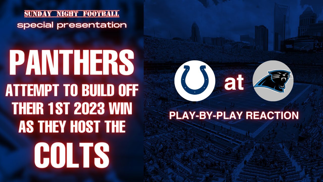 Indianapolis Colts at Carolina Panthers | SNF Special Presentation - 11 ...