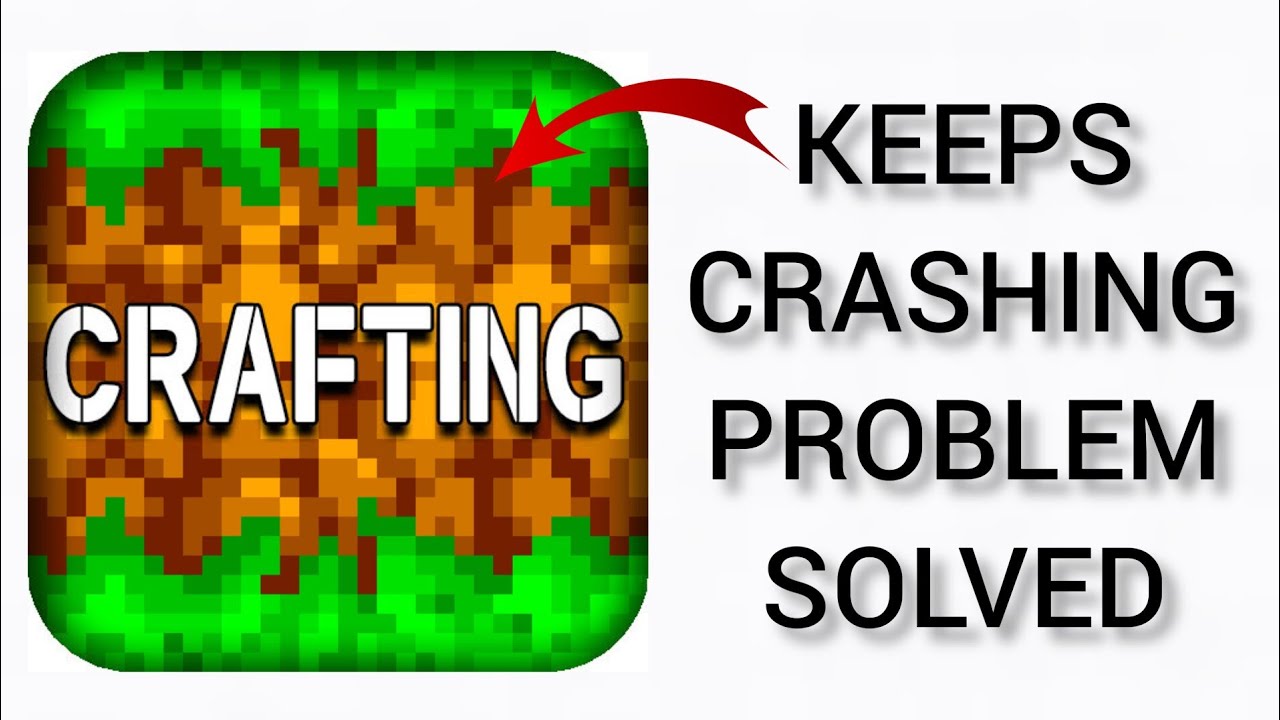 How To Solve Crafting & Building App Keeps Crashing Problem || Rsha26 ...