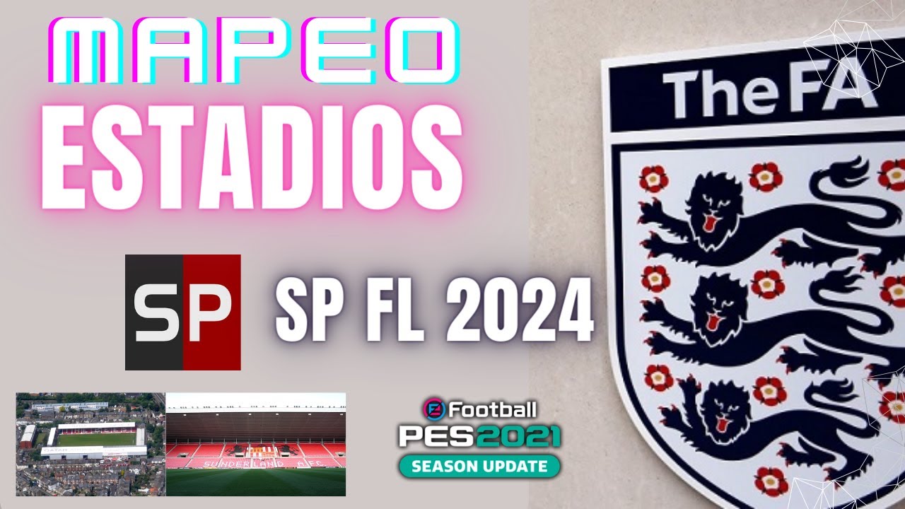 CÓMO MAPEAR CUALQUIER ESTADIO BIEN en SP FOOTBALL LIFE 2024 PES 2021 ...