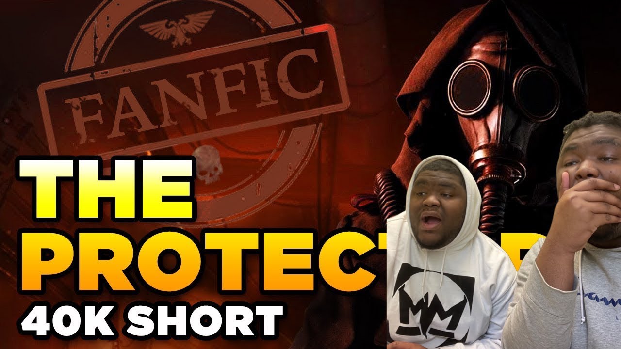 (Twins React) 40K-FANFIC | THE PROTECTOR - of a forgotten city | Warhammer 40,000 Lore REACTION ...