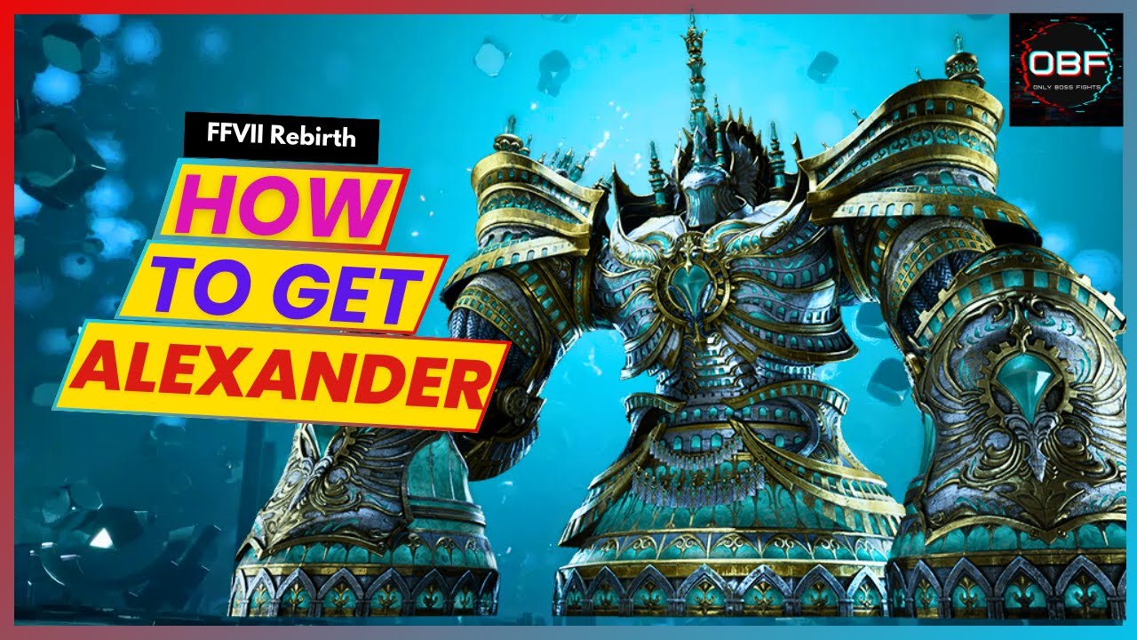 How to Beat Alexander Summon and How to Level Up - FF7 Rebirth - YouTube
