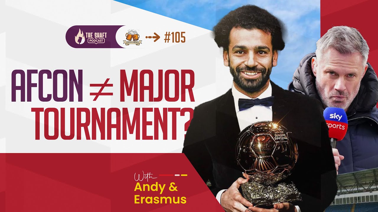 Ep105. Africa Fires Back at Jamie Carragher Over AFCON - YouTube