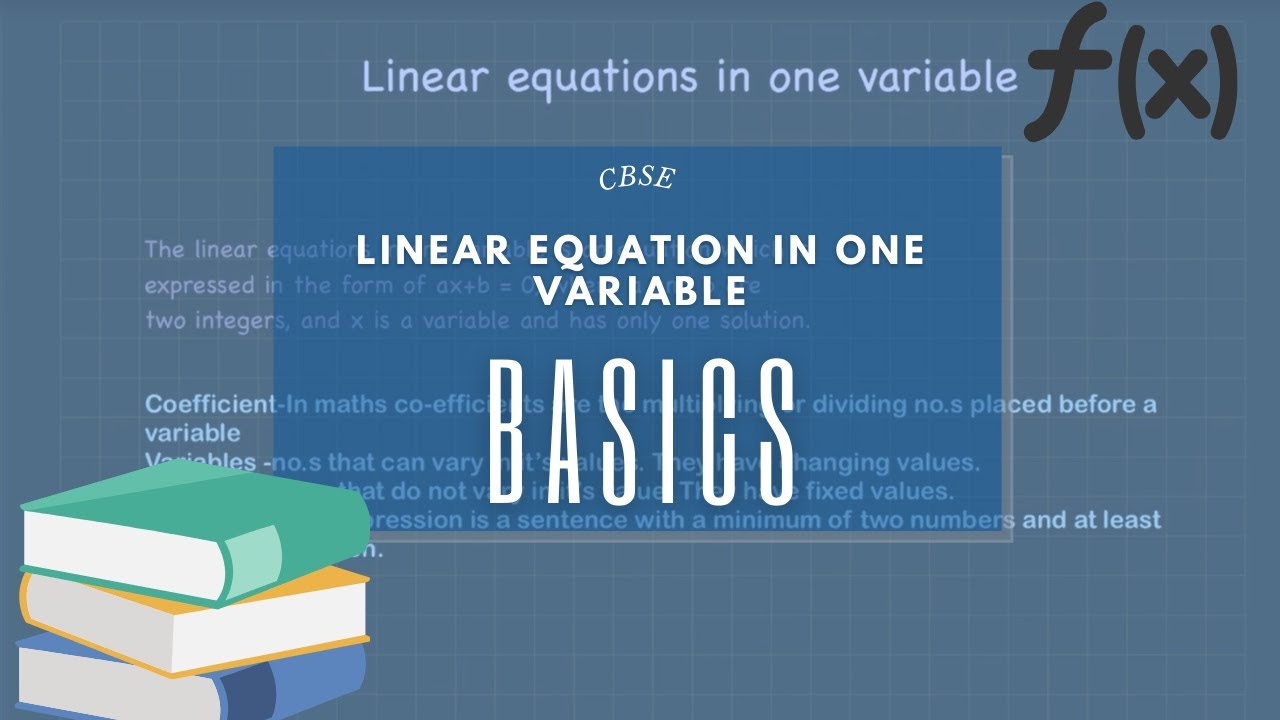 Linear equations in One Variable I [Part 1] I Basics of an Equation ...