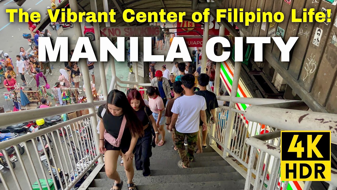 Manila City Tour 4K - The Vibrant Center of Filipino Life! | Quiapo ...
