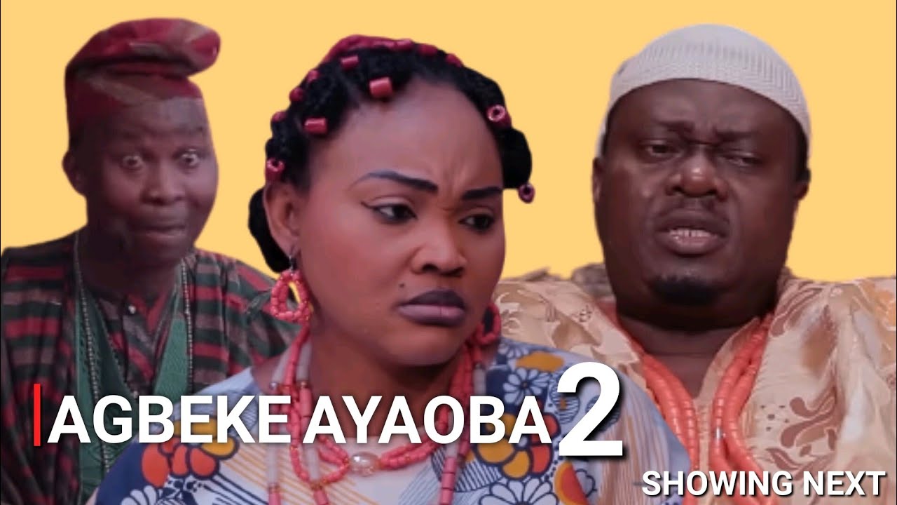 AGBEKE AYAOBA Part 2 Latest 2023 Yoruba Movie Drama Review - YouTube