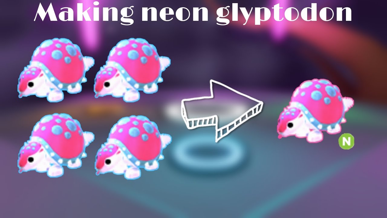 Making neon glyptodon || Roblox Adopt Me - YouTube