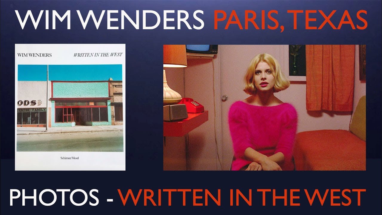 Wim Wenders film Paris, Texas - and book, Written in the West - YouTube