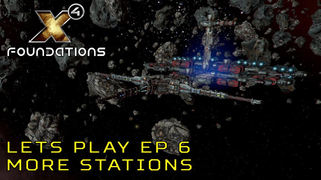 X4 Foundations 3.0 Split Vendetta Lets Play Growing My Empire Lets Play EP 6 - YouTube