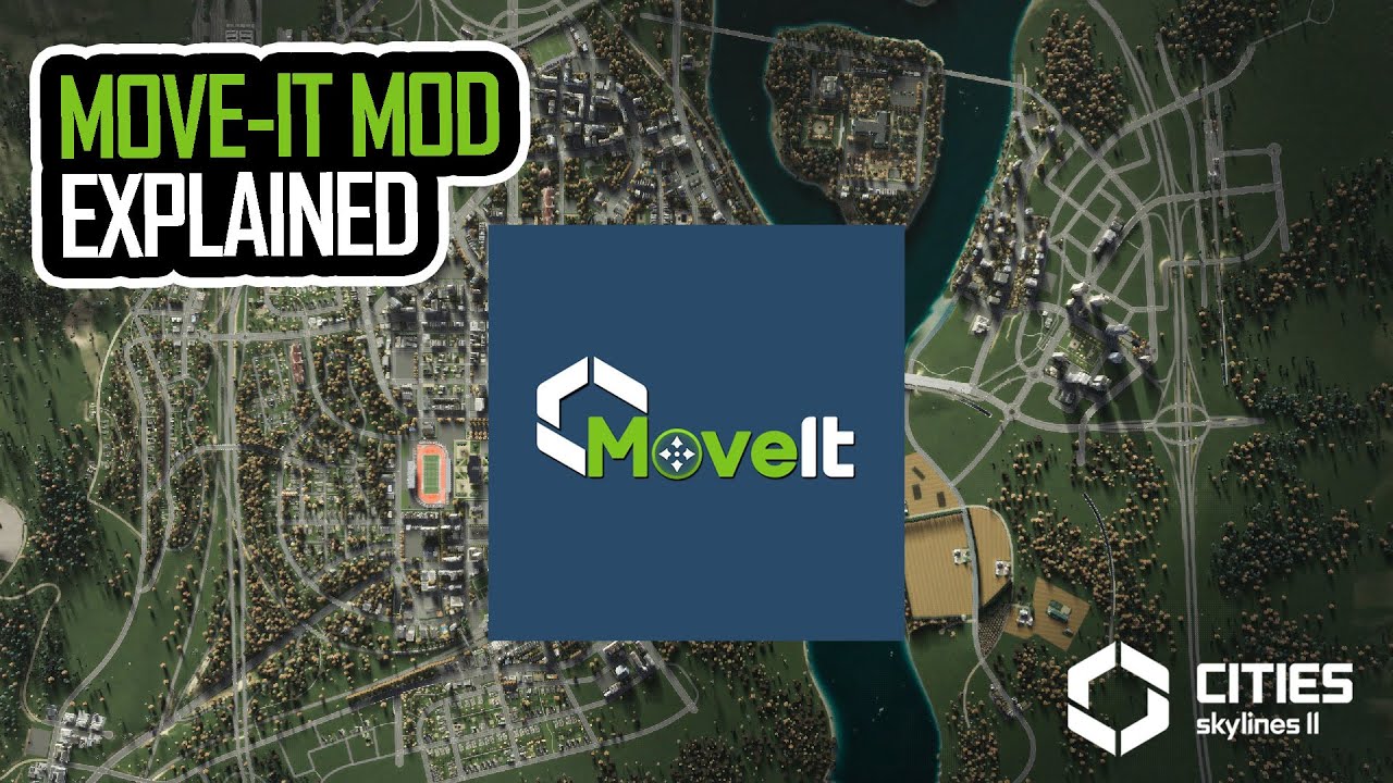 Move It Mod - Paradox Mods Explained | Cities: Skylines 2 Tutorial ...