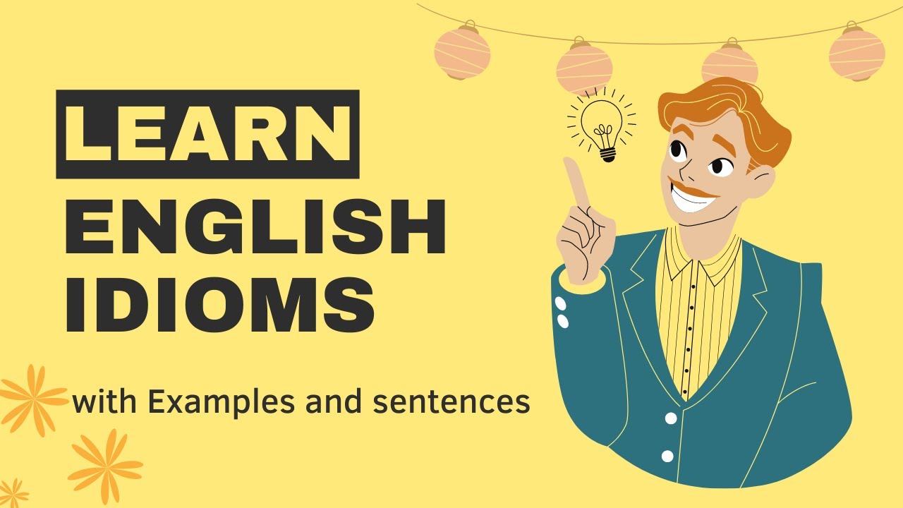 Learn English idioms with meaning and sentences | English Idioms | Part ...