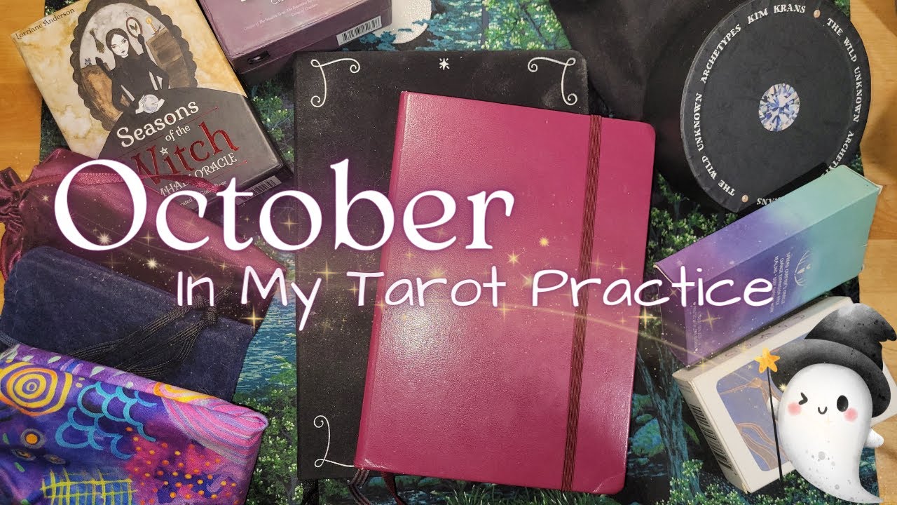Month in Tarot - October in my Tarot Practice - YouTube