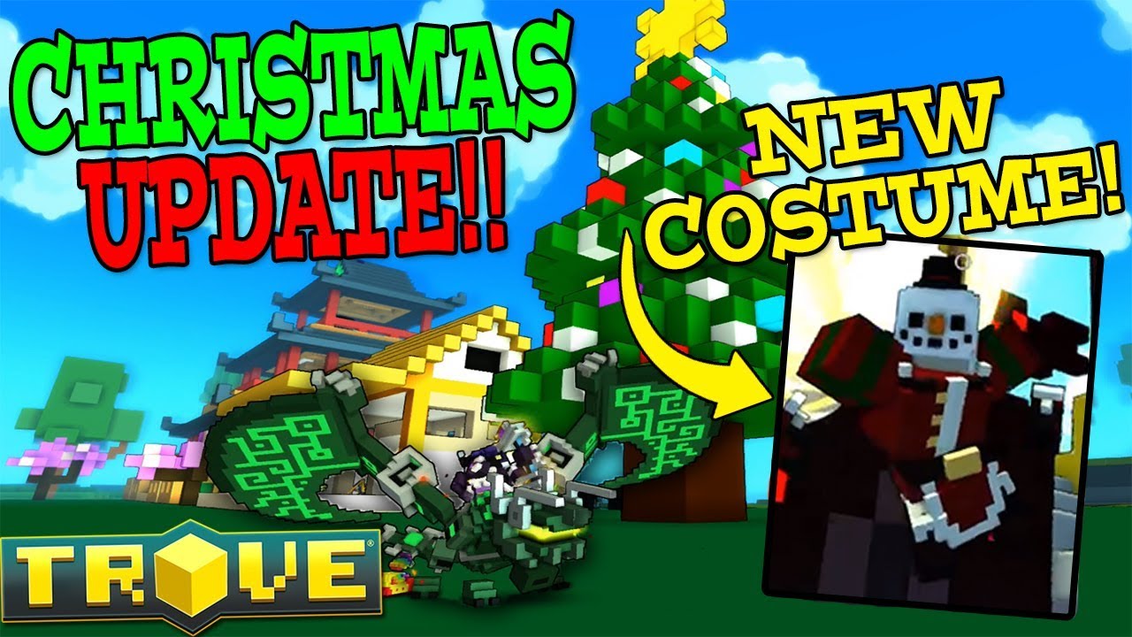 Trove: CHRISTMAS UPDATE! (New Costumes/Character Nerfs/Major Glitches ...
