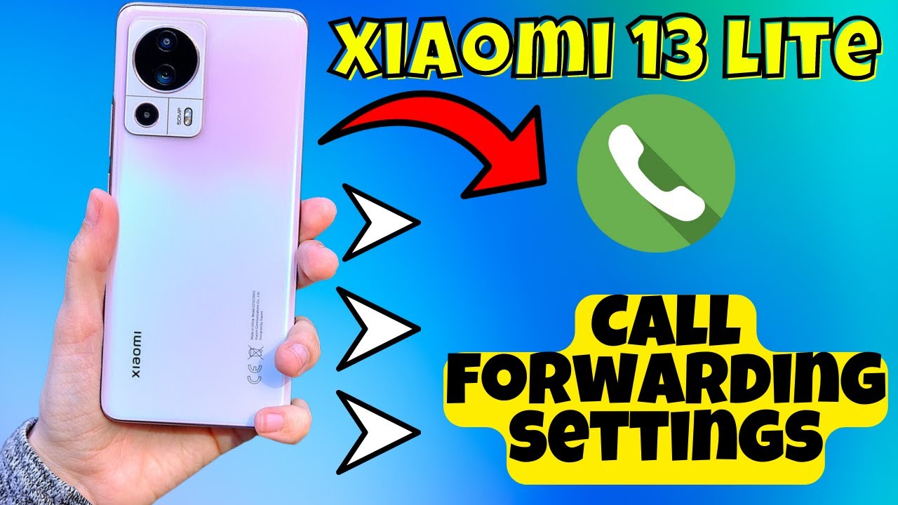 Xiaomi 13 Lite / Ultra Call forwarding settings || How to use call ...