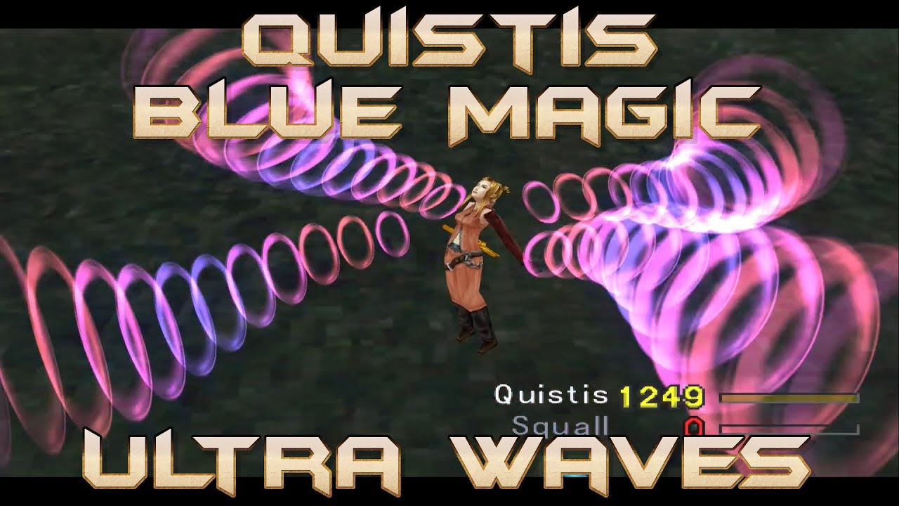 Final Fantasy VIII Quistis Trepe - Blue Magic Spells - Ultra Waves ...