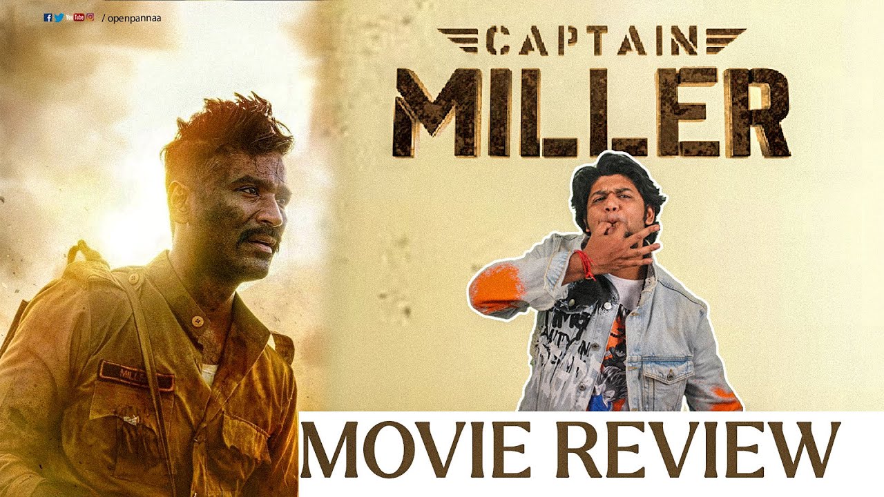 Captain Miller Review by Vj Abishek | Dhanush, Shiva Rajkumar | GV ...