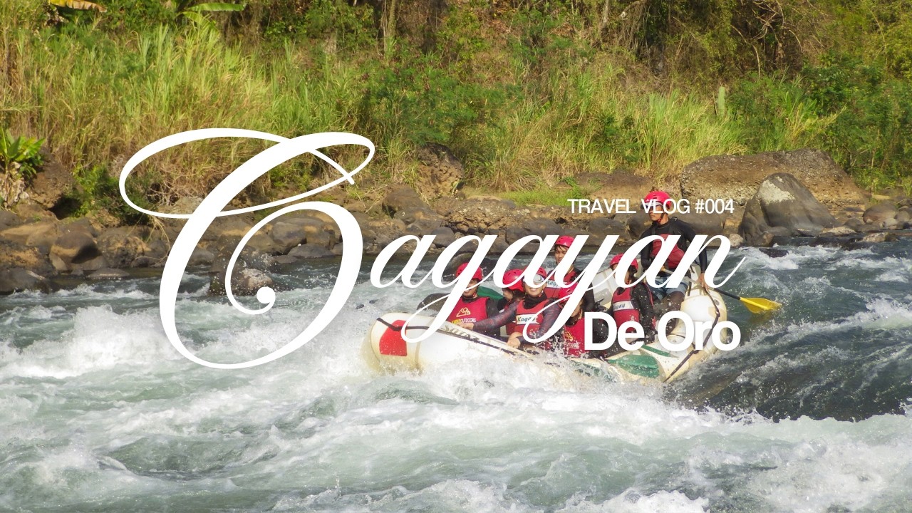 Cagayan de Oro 🌊 🚣🏻 | First Time Whitewater River Rafting Extreme ...