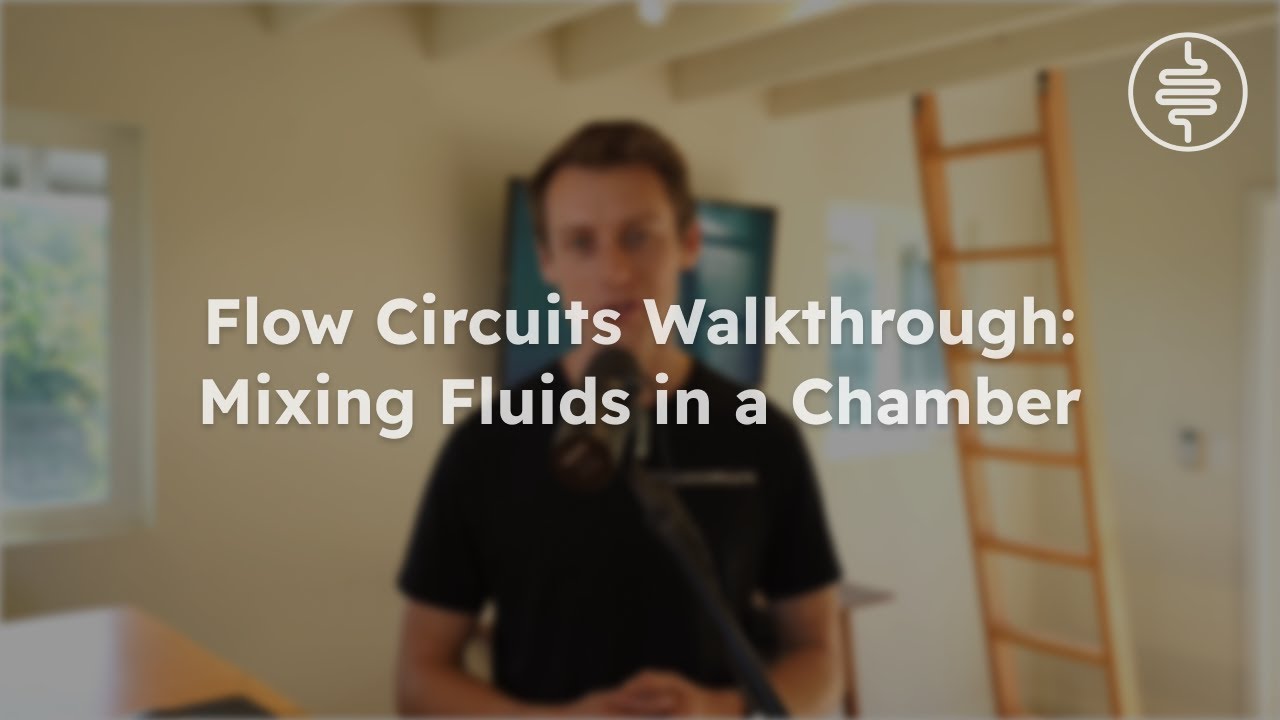 Flow Circuits Walkthrough 4/10: Mixing Fluids in a Chamber - YouTube