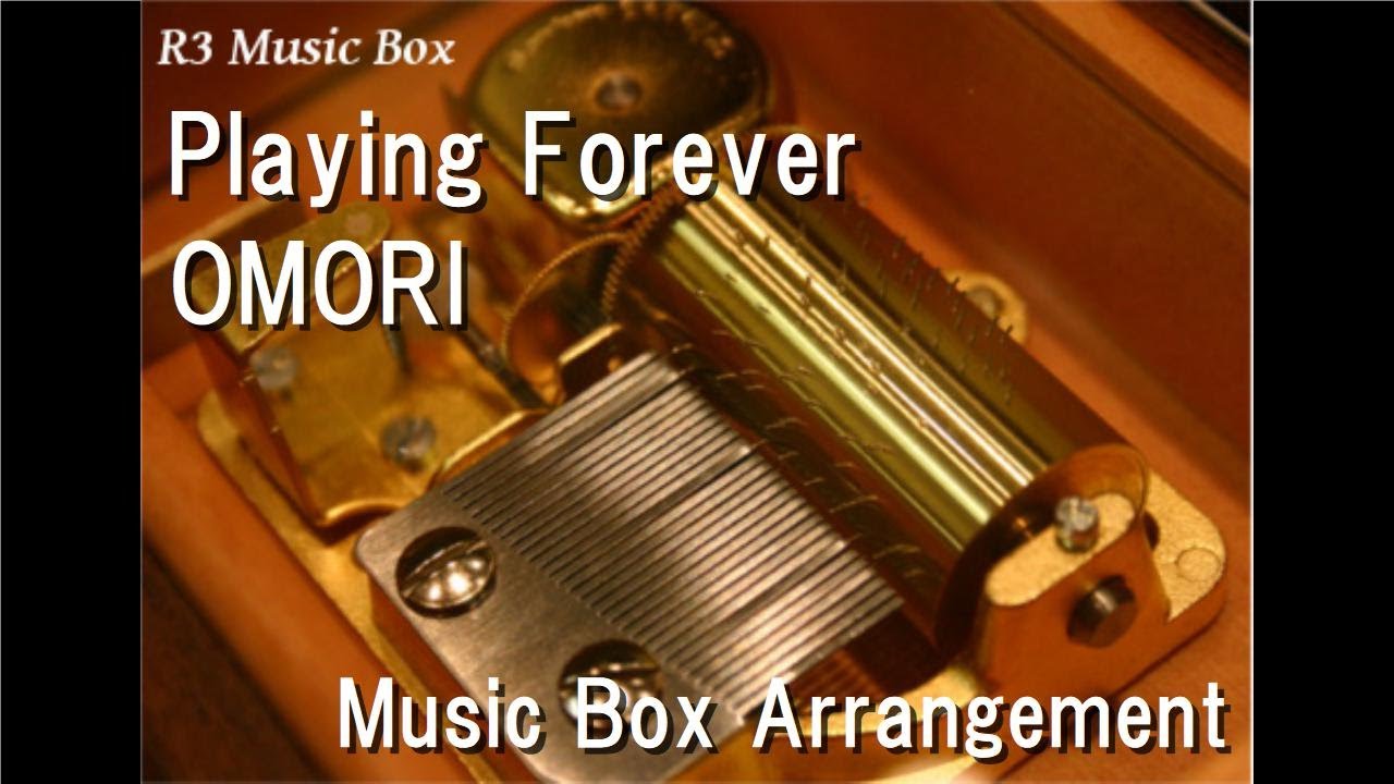 Playing Forever/OMORI [Music Box] - YouTube