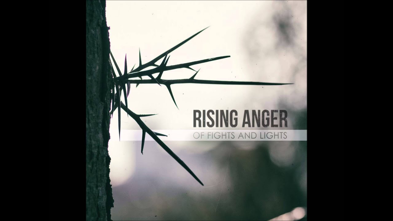 RISING ANGER - Of Fights And Lights (Full EP Stream) - YouTube