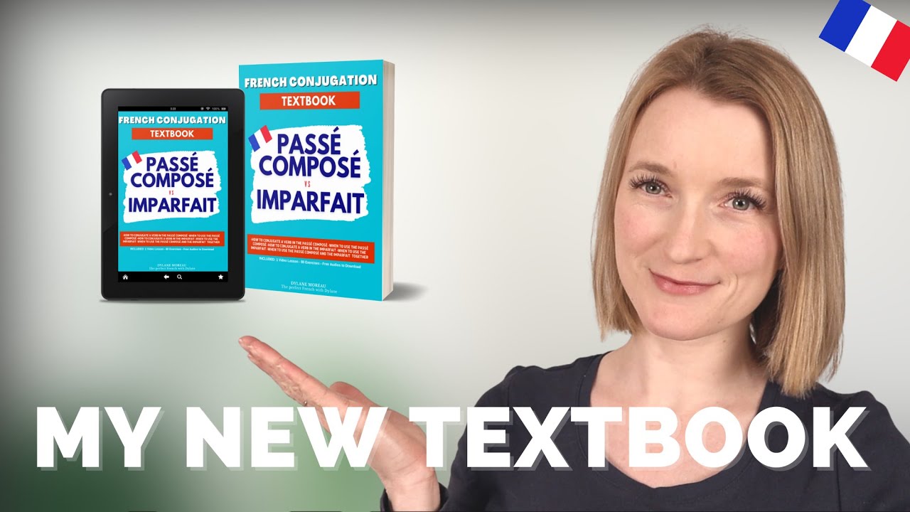 My New Textbook Is Here French Conjugation Passé Composé Vs