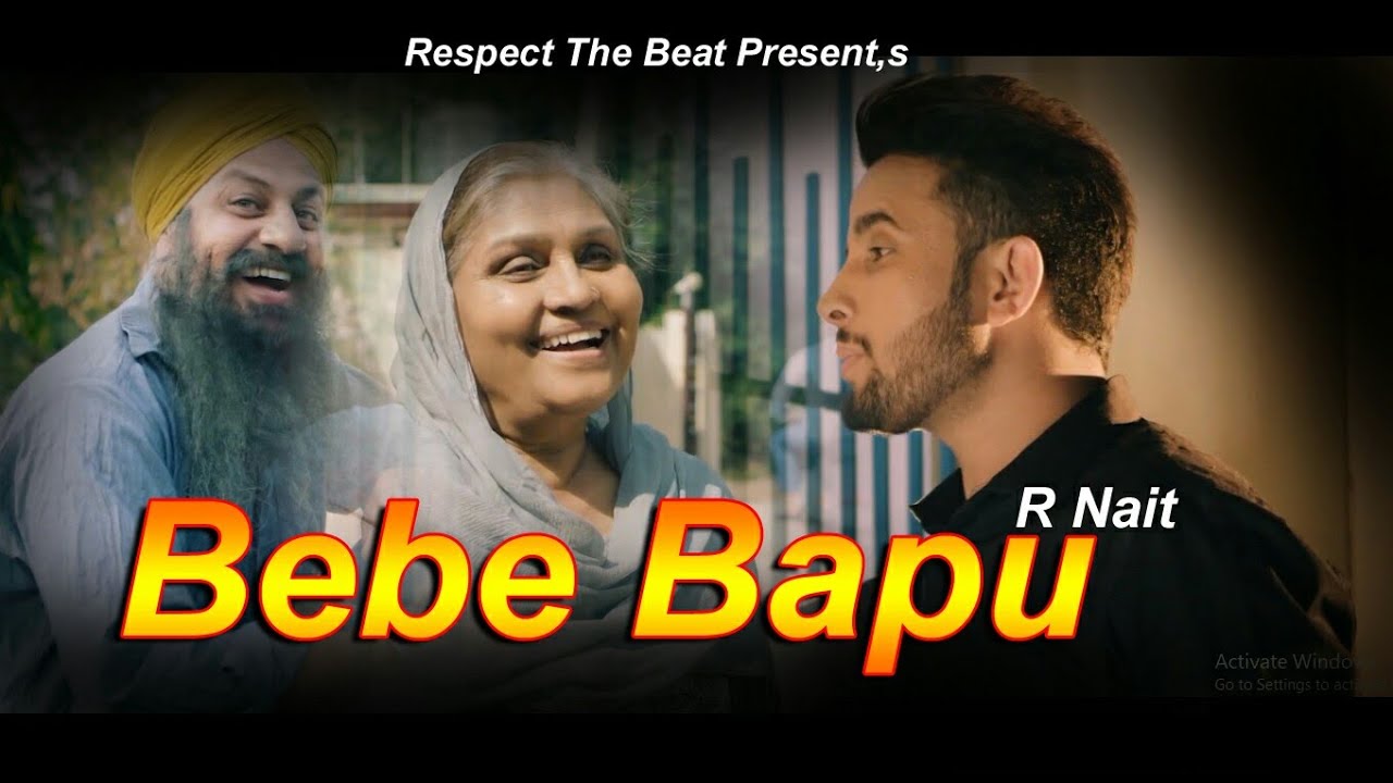 Bebe Bapu (Official Video) | R Nait | Music Empire | Latest Punjabi ...
