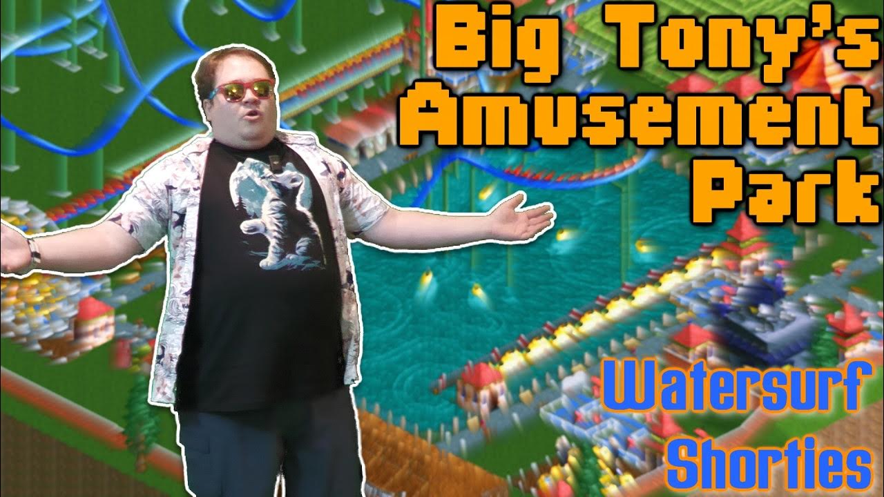 Big Tony's Amusement Park – Watersurf Shorties - YouTube