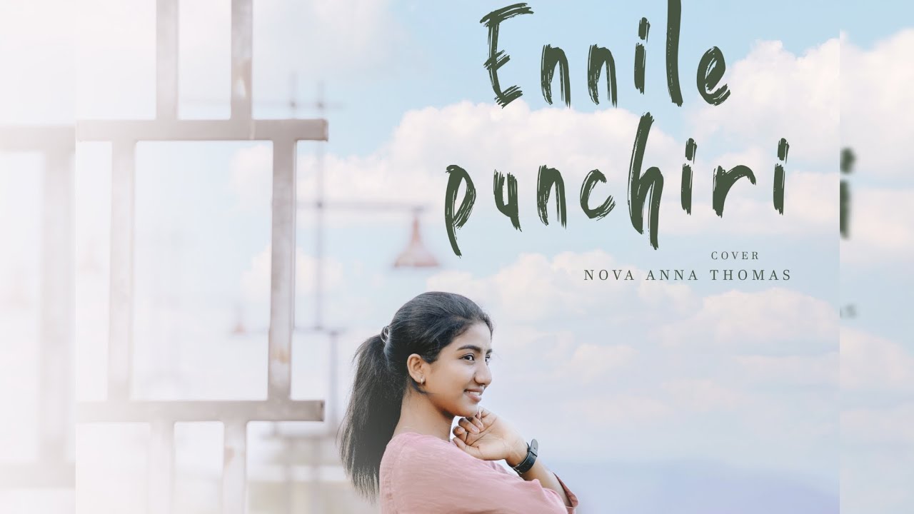 ENNILE PUNCHIRI COVER|NOVA ANNA THOMAS|Phoenix Movie - YouTube