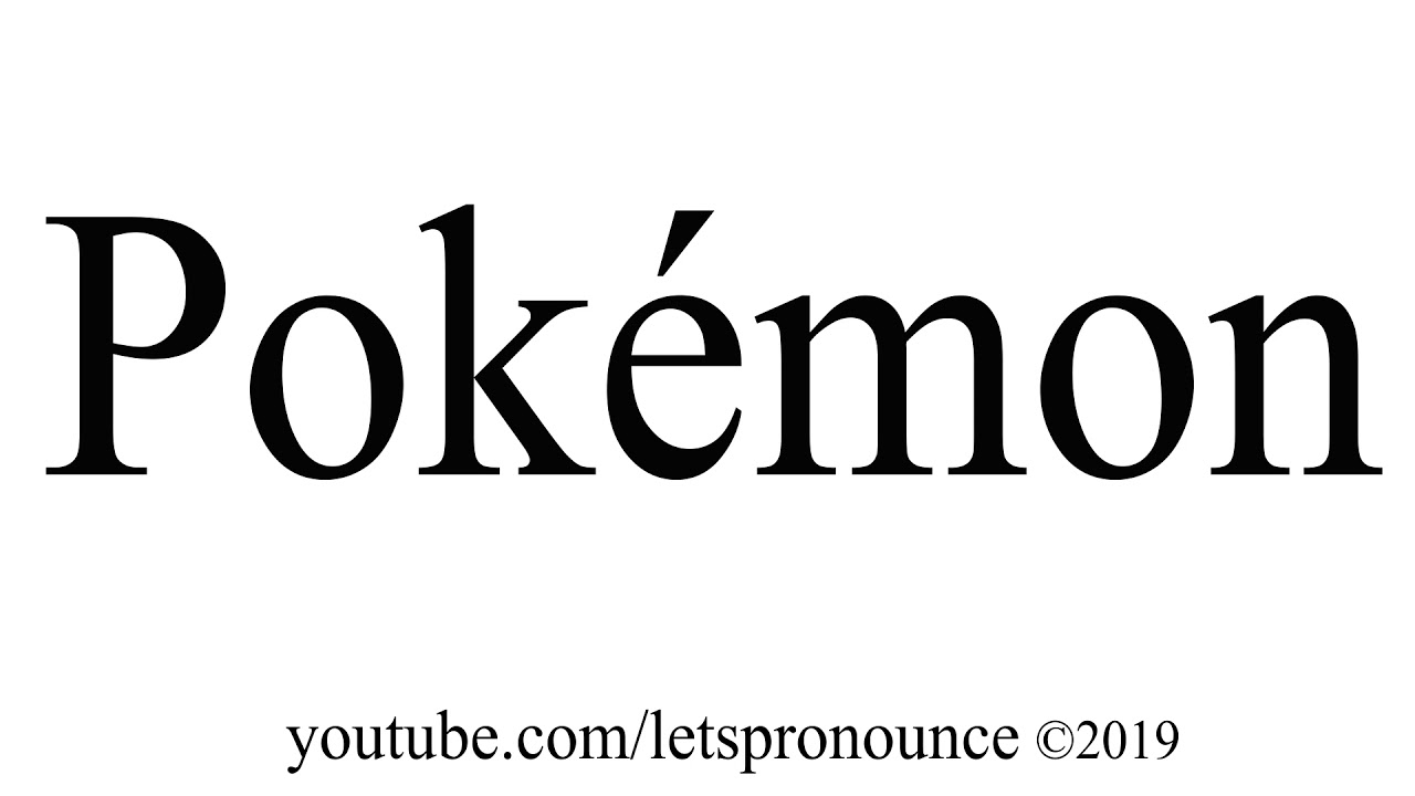 How to Pronounce Pokémon - YouTube