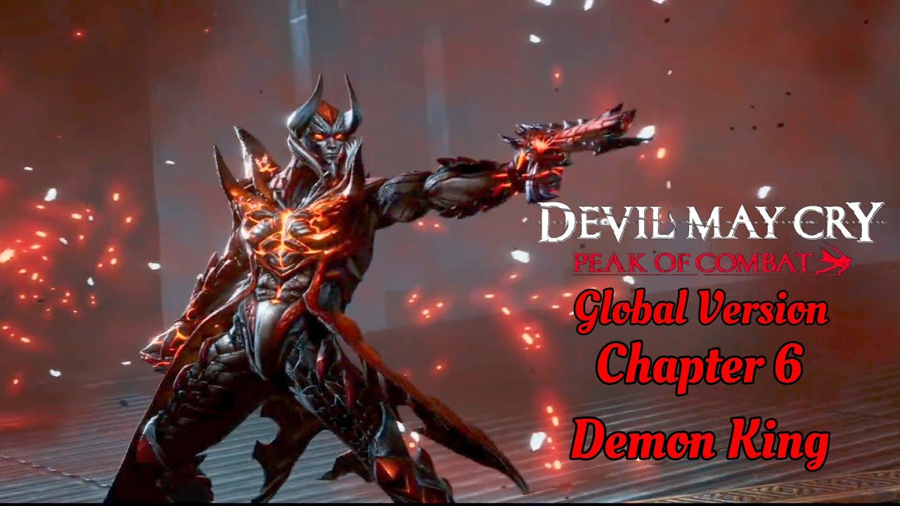 DEVIL MAY CRY: Peak Of Combat CBT [Global] Chapter 6 [Demon King] - YouTube