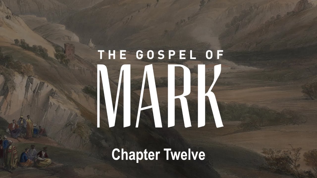 PEAK OF THE WEEK - Mark - Chapter 12 - YouTube