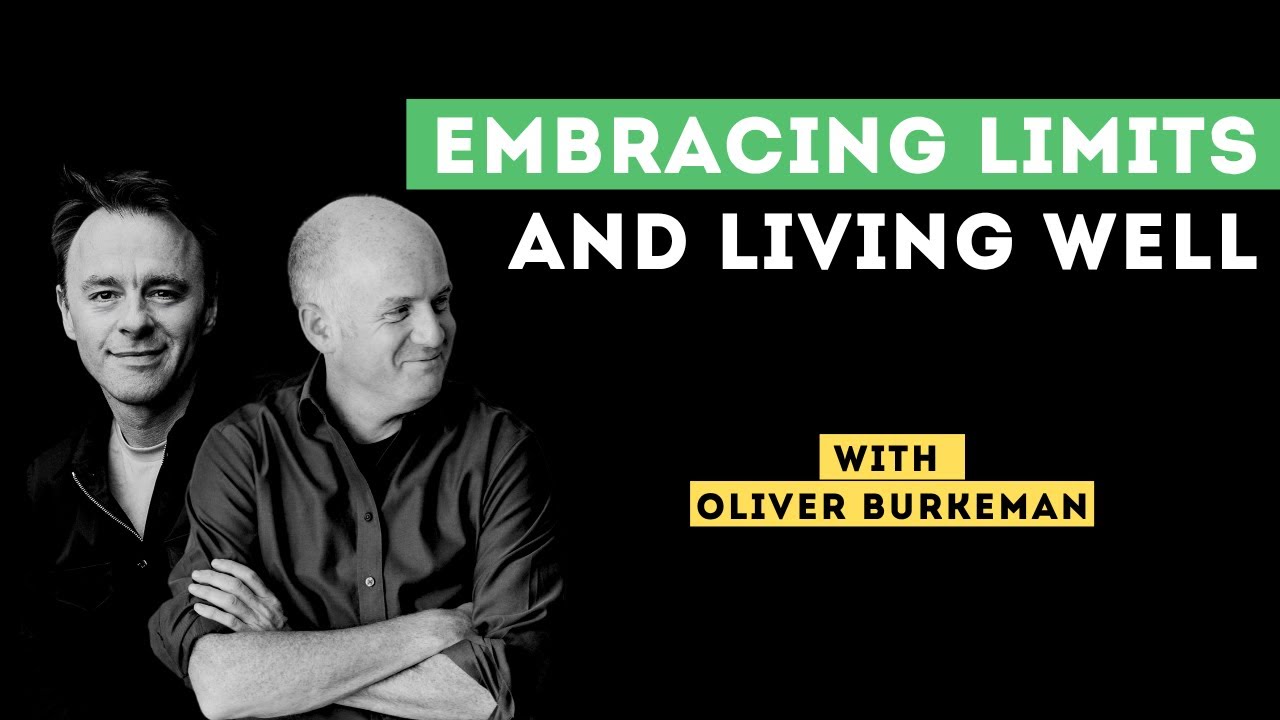 S13 E19 4,000 Weeks Author Oliver Burkeman on Embracing Limits and ...