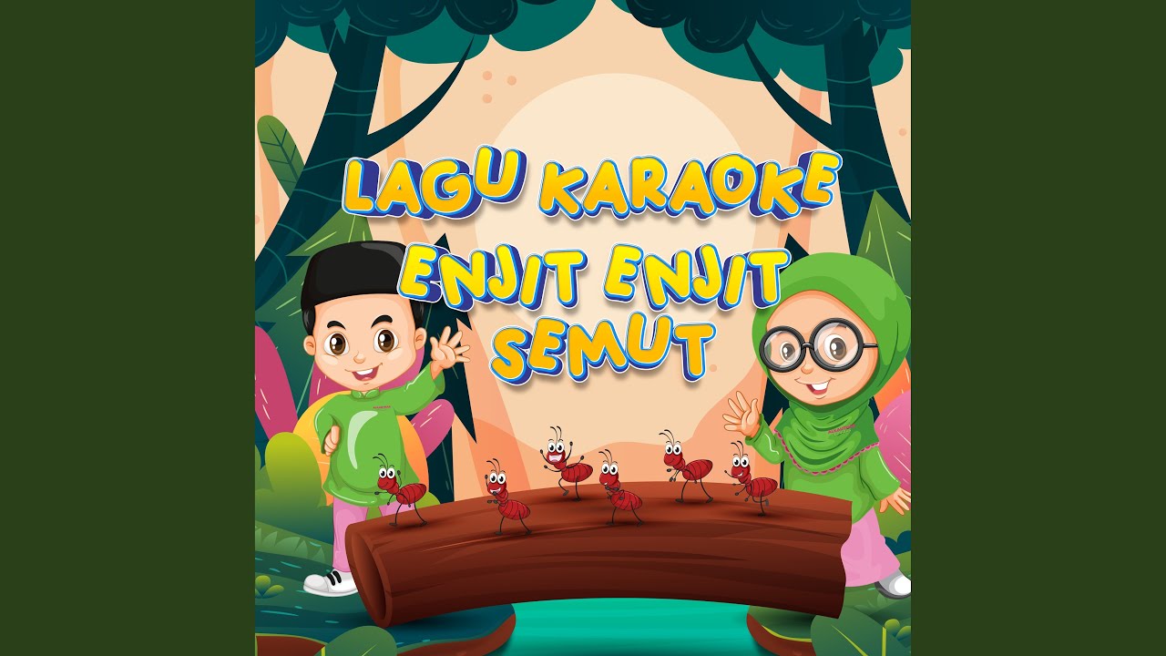 Lagu Karaoke Enjit Enjit Semut - YouTube